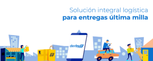 DERBY | Solución integral logística para entregas última milla